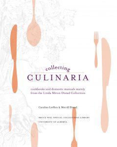 Collecting Culinaria – Canadian Cookbooks