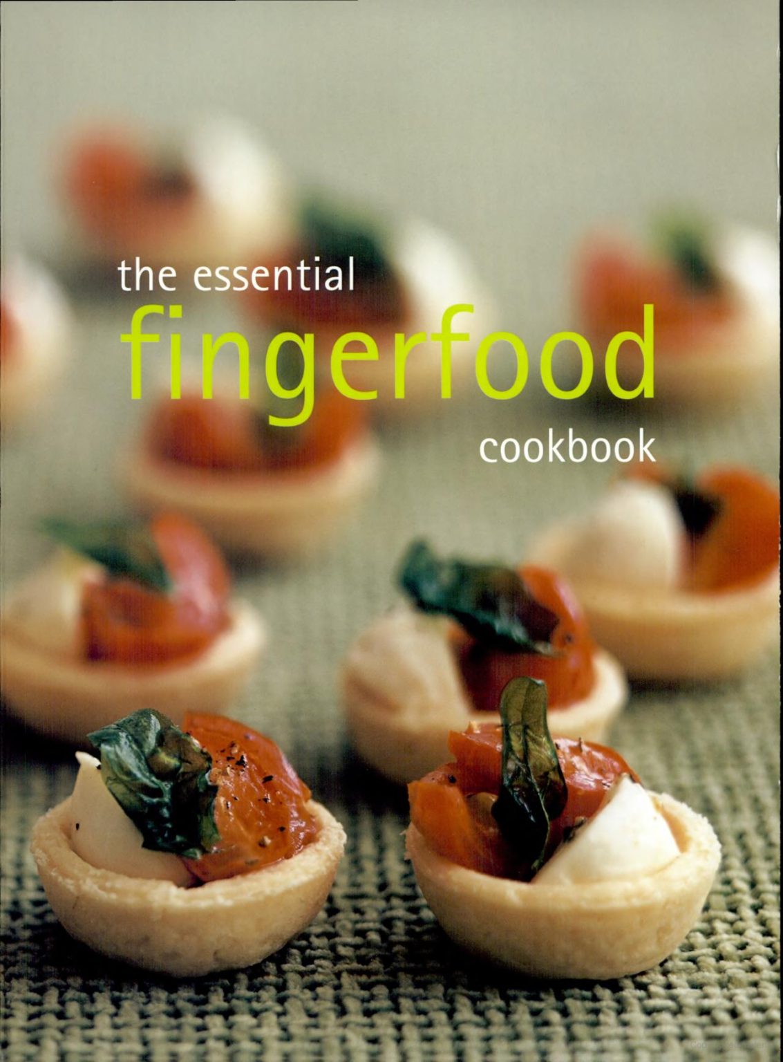 The Essential Finger Food Cookbook – Canadian Cookbooks